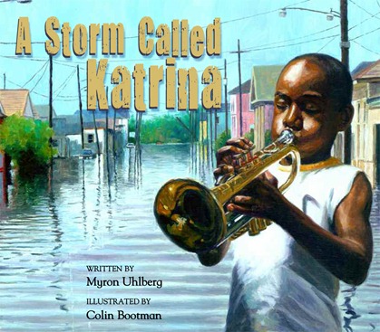 Book Review: A Storm Called Katrina by Myron Uhlberg – Waking Brain Cells