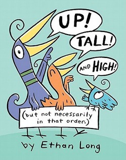 Review: Up, Tall and High by Ethan Long – Waking Brain Cells