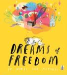 Review: Dreams of Freedom – Waking Brain Cells