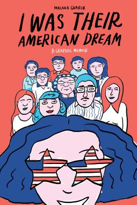 Review: I Was Their American Dream by Malaka Gharib – Waking Brain Cells